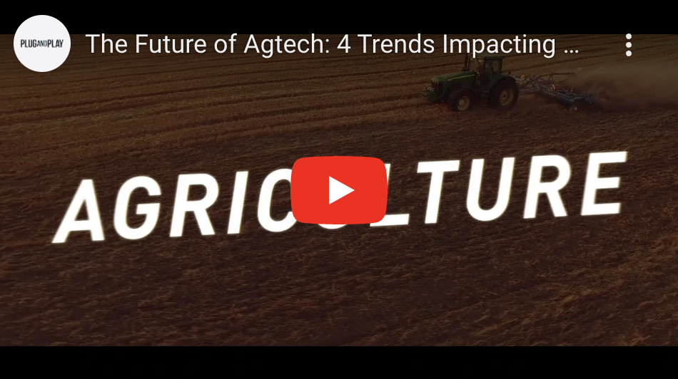 New Agriculture Technology in Modern Farming | Plug and Play